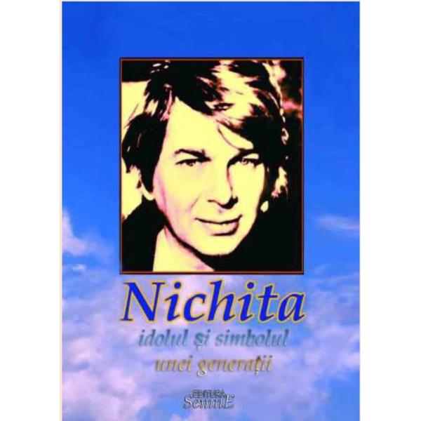 Nichita Stanescu. Idolul si simbolul unei generatii - Mariana Stanescu - Libraria CLB