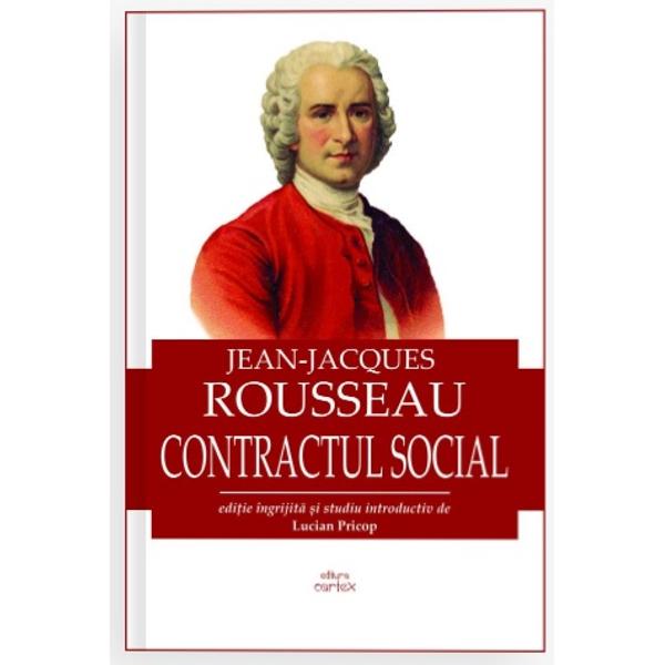 Despre contractul social sau principiile dreptului politic - Jean ...