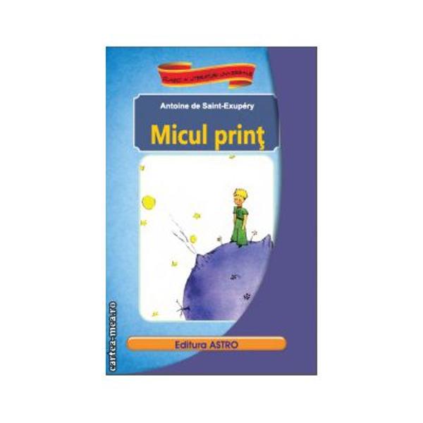 Micul Print - Antoine de Saint-Exupéry - Libraria CLB