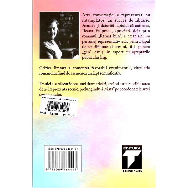 Arta conversatiei. Dramatizare - Ileana Vulpescu - Libraria CLB
