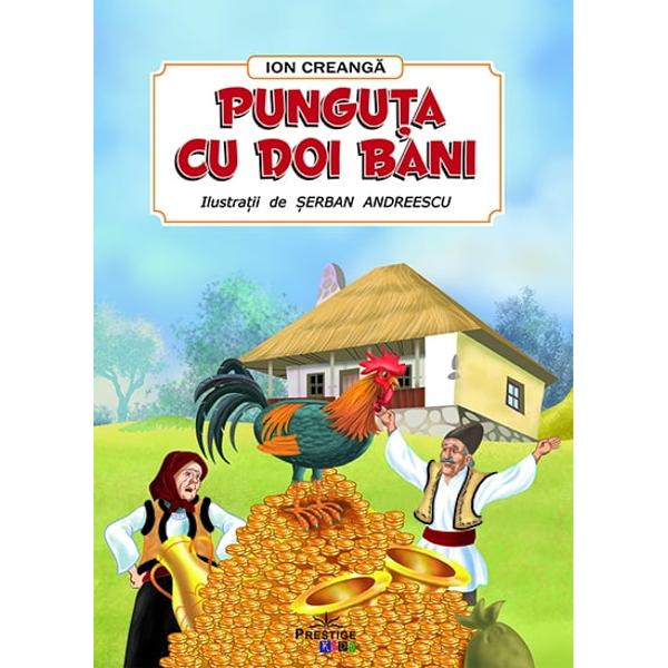 Punguta cu doi bani - Ion Creanga - Libraria CLB