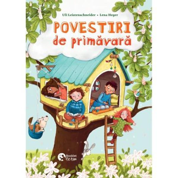 Povestiri de primavara - Uli Leistenschneider - Libraria CLB