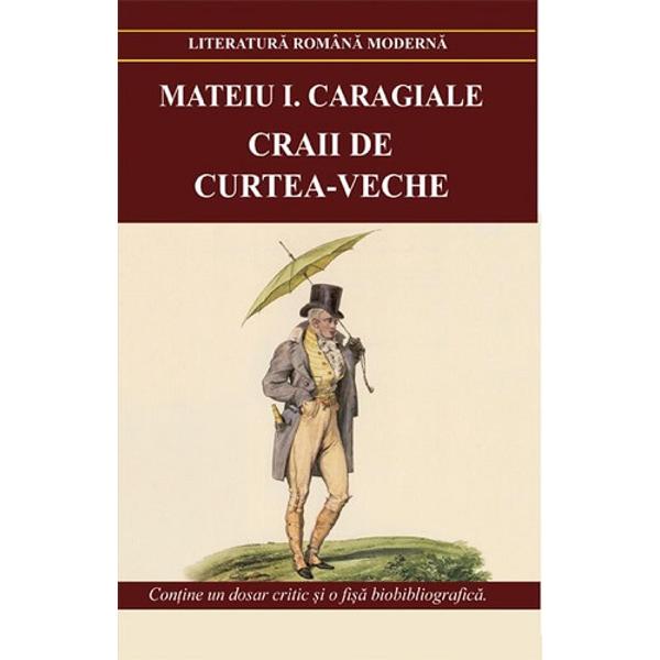 "Craii de Curtea-Veche, Editura Cartex" - Mateiu I. Caragiale ...