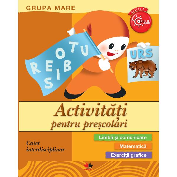 Activitati pentru prescolari. Grupa mare - Colectiv redactional - Libraria CLB
