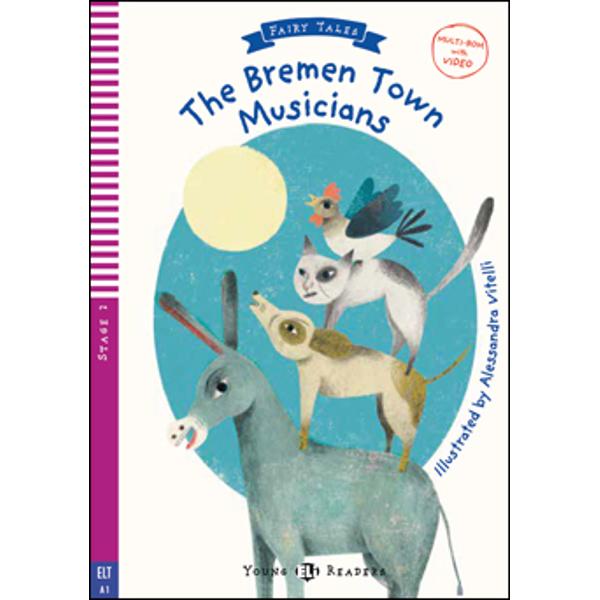 The Bremen Town Musicians - - Libraria CLB