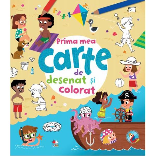 Prima mea carte de desenat si colorat - Colectiv redactional - Libraria CLB