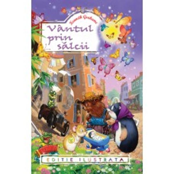 Vantul prin salcii - Kenneth Grahame - Libraria CLB