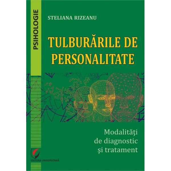 Tulburarile de personalitate - Steliana Rizeanu - Libraria CLB
