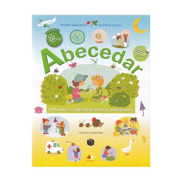 Abecedar. Perioadele preabecedara si abecedara - Colectiv redactional ...