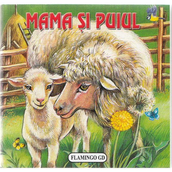 Mama si puiul - Colectiv redactional - Libraria CLB