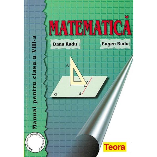Manual matematica clasa a VIII a Radu - Colectiv redactional - Libraria CLB
