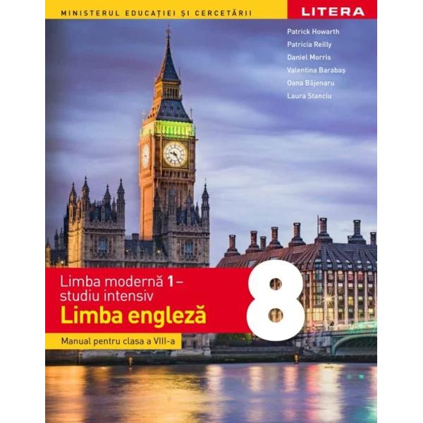 Manual limba engleza L1 studiu intensiv clasa a VIII a - Emma Heyderman, Fiona Mauchline ...