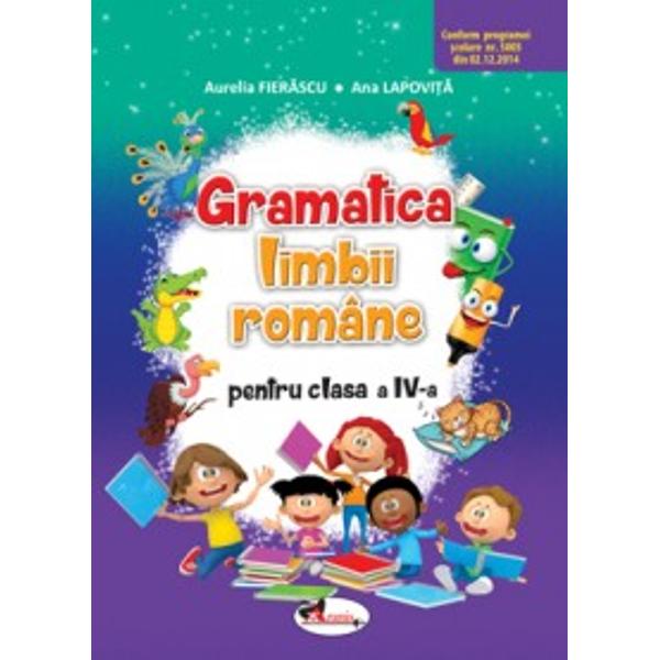 Gramatica limbii romana clasa a a IV a (editia a III a) - Aurelia ...