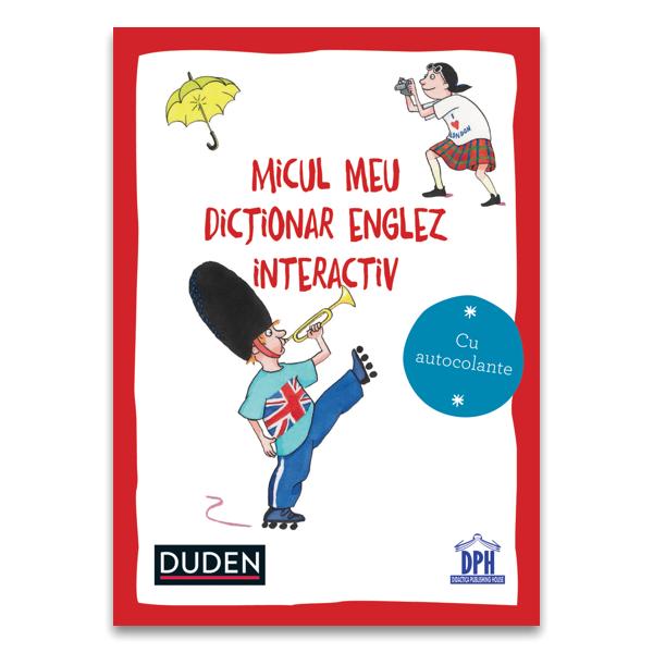 Micul meu dictionar englez interactiv - Dorothee Raab - Libraria CLB