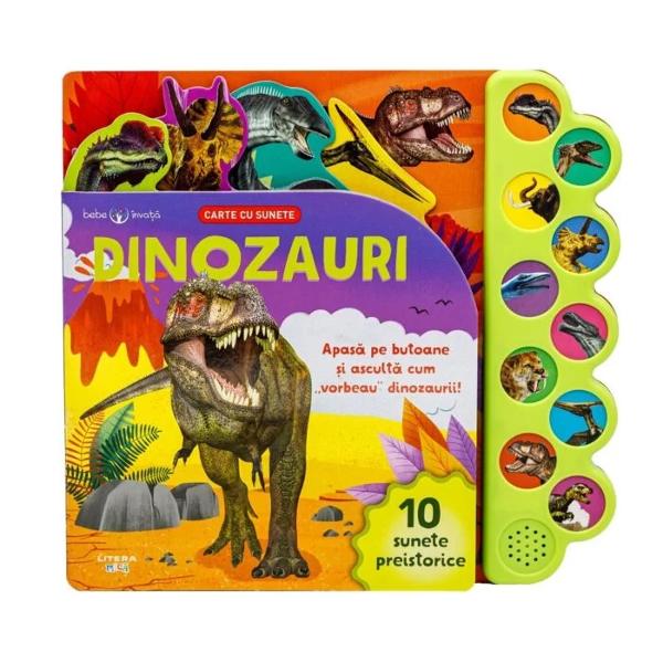 Bebe invata. Dinozauri. Carte cu sunete - Colectiv redactional - Libraria CLB