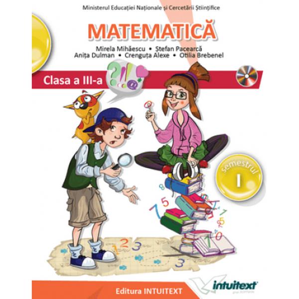Manual matematica clasa a III a - Mirela Mihailescu, Stefan Pacearca ...