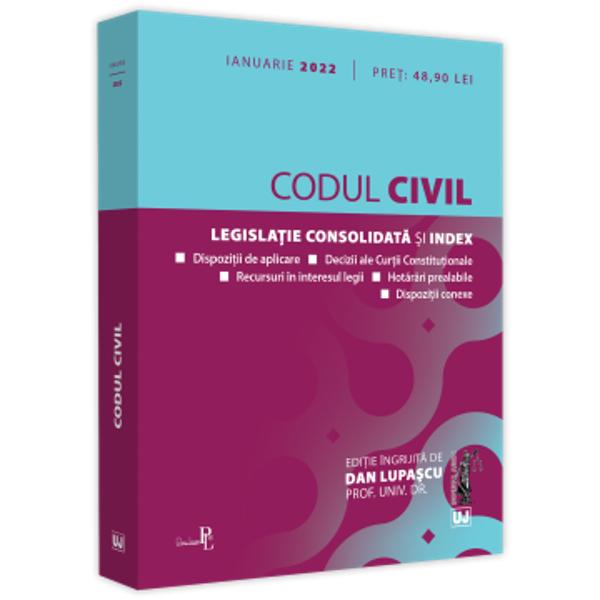 Codul Civil ianuarie 2022 - Dan Lupascu - Libraria CLB