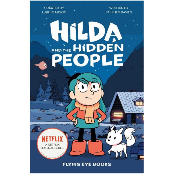 Hilda And The Hidden People (Hilda Novel 1) - - Libraria CLB