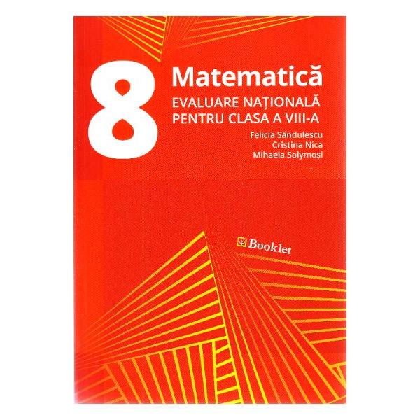"Matematica evaluare nationala clasa a VIII a, Editura Booklet ...