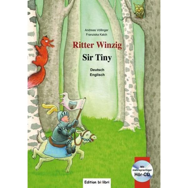 Ritter Winzig - bilingv germana-engleza - - Libraria CLB