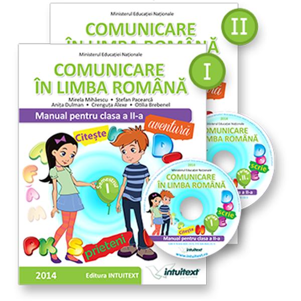 Comunicare in limba romana. Manual pentru clasa a II a partea a II a + CD - Mirela Mihaescu ...